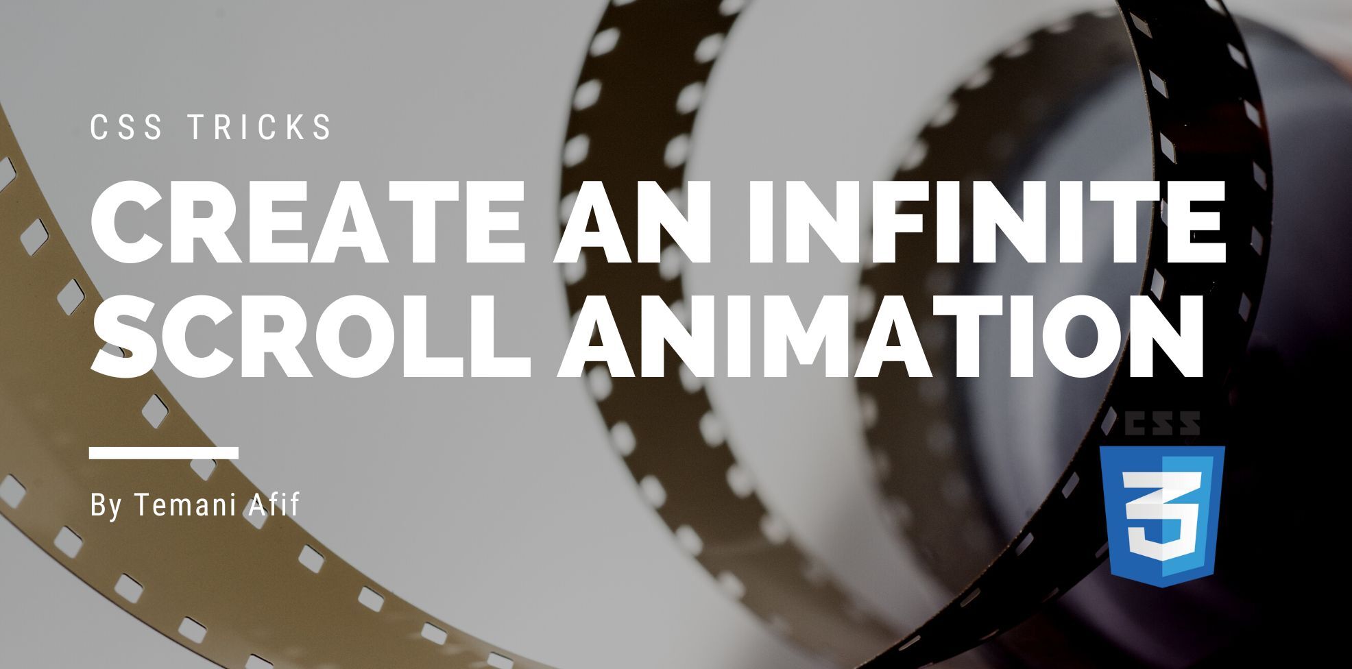 How To Create A Css Only Infinite Scroll Animation